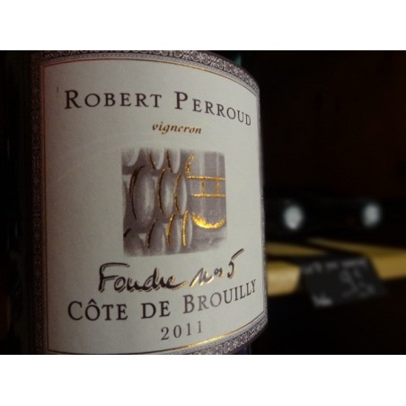 COTE DE BROUILLY FOUDRE N°5 R.PERROUD
